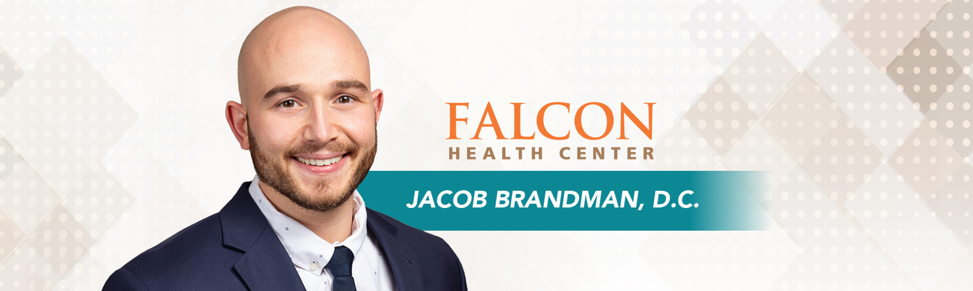 Jacob Brandman, D.C., Joins Falcon Health Center