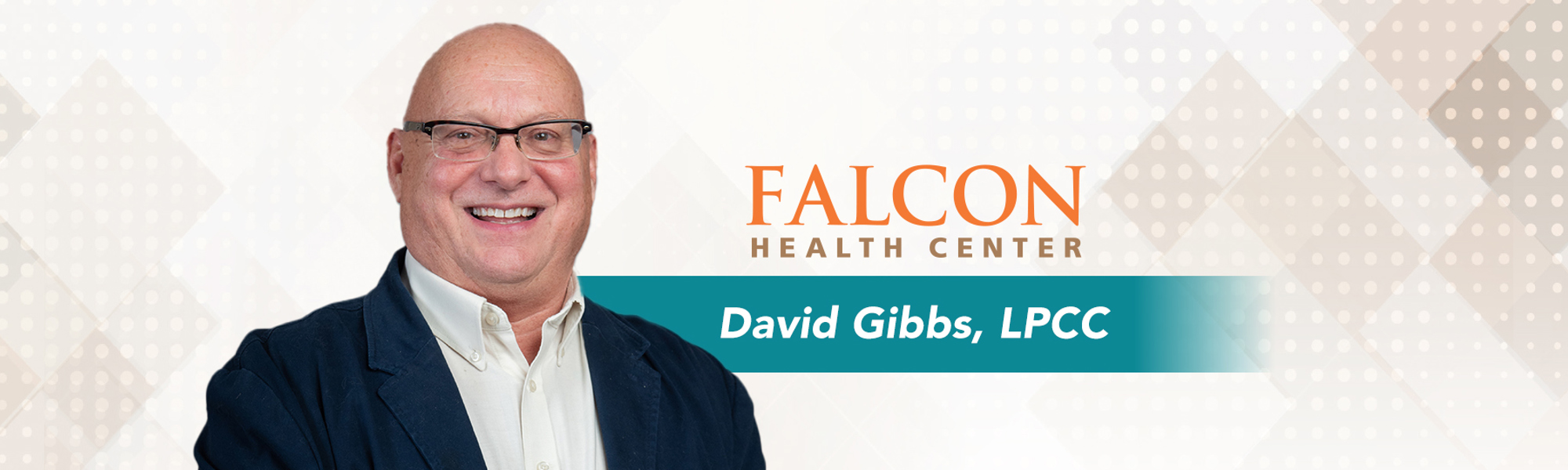 David Gibbs, LPCC, Joins Falcon Health Center Mental Health Services